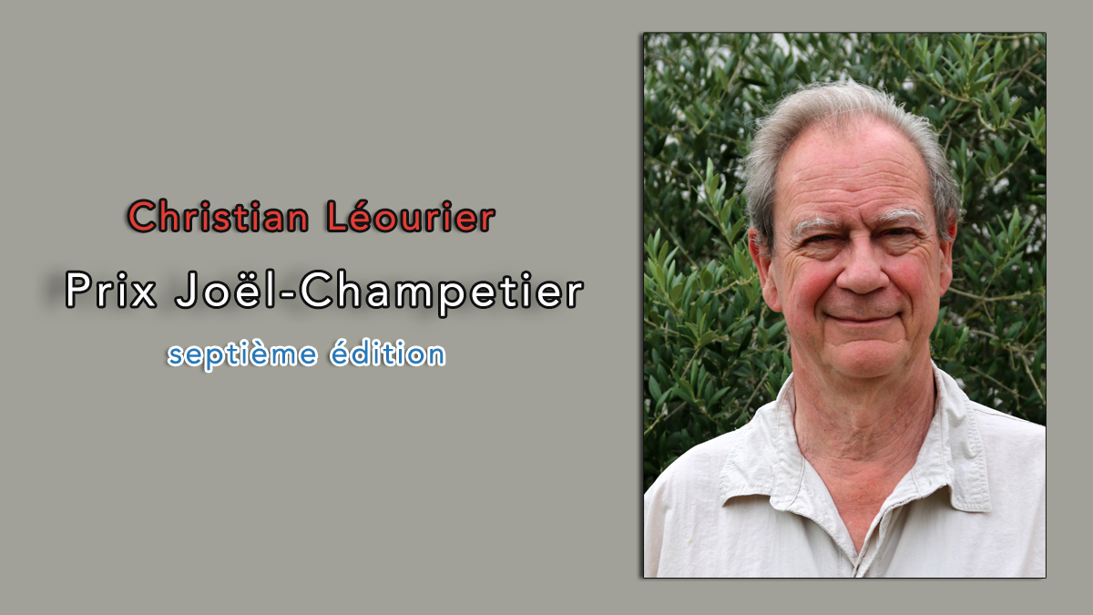 Christian Léourier remporte le prix Joël-Champetier (7e édition ...